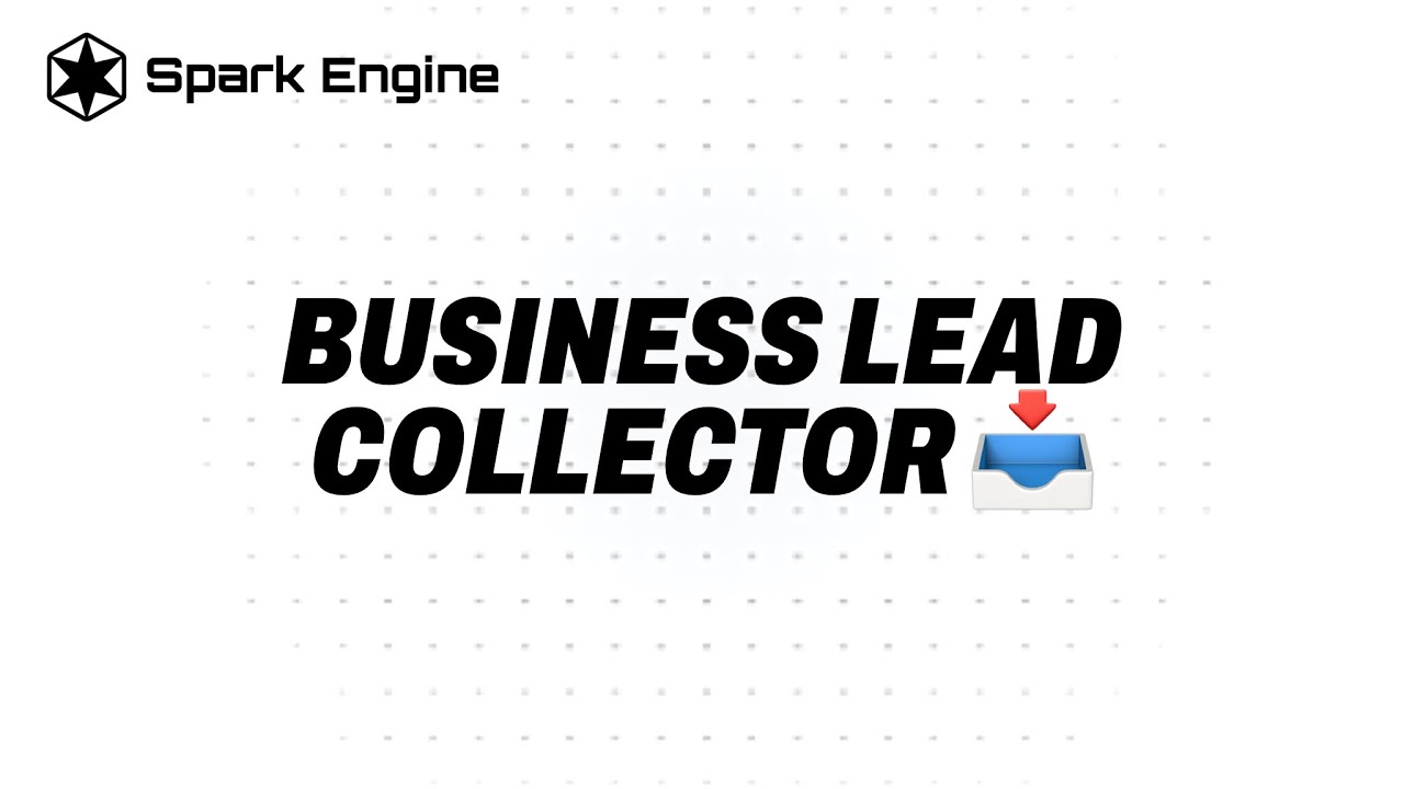 Spark Engine Lead & Business Collector - YouTube