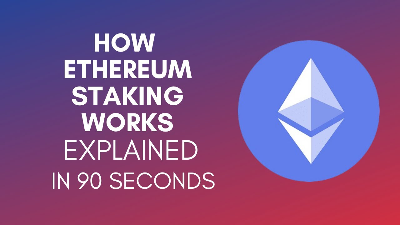 How Does Ethereum Staking Work In 2024? - YouTube