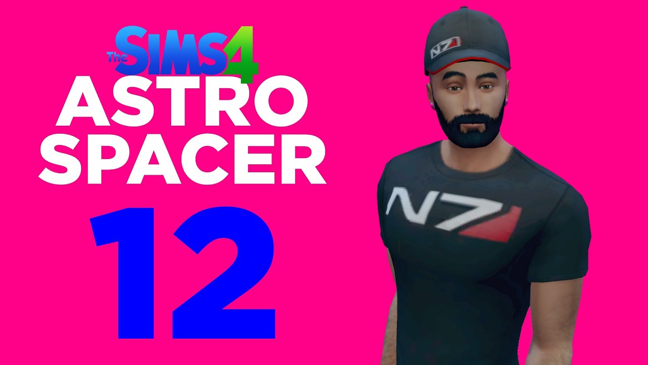 The Sims 4 - Astro Spacer - Parte 12 - YouTube
