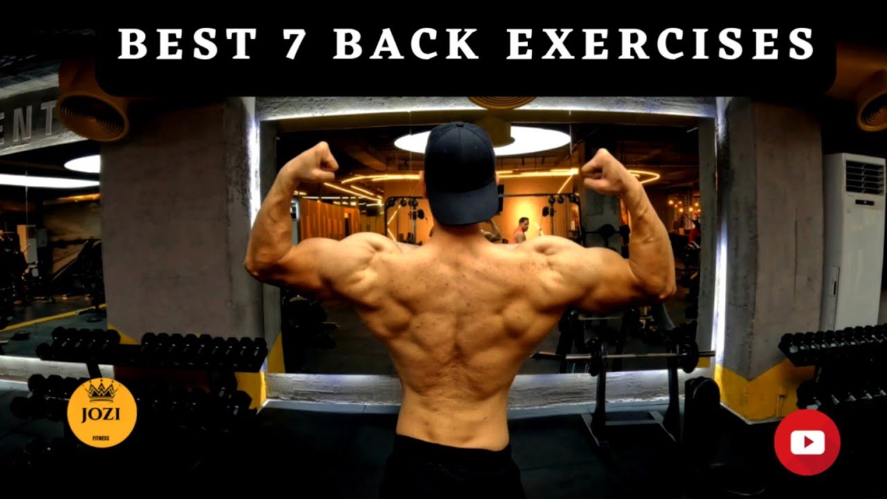 BEST 7 BACK EXERCISE | back bigger - YouTube