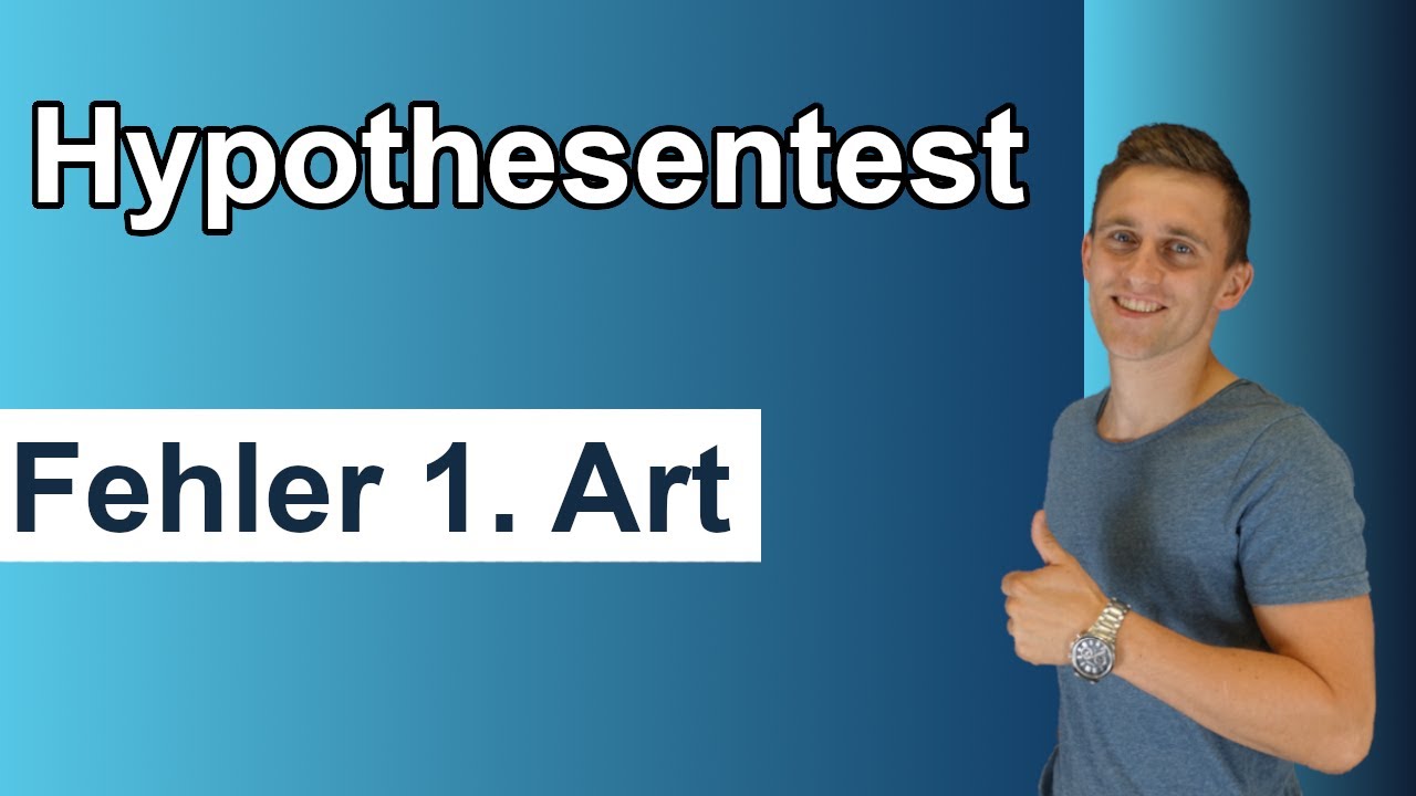 Fehler 1. Art bei Hypothesentests (Alpha-Fehler) - Leichte Erklärung ...