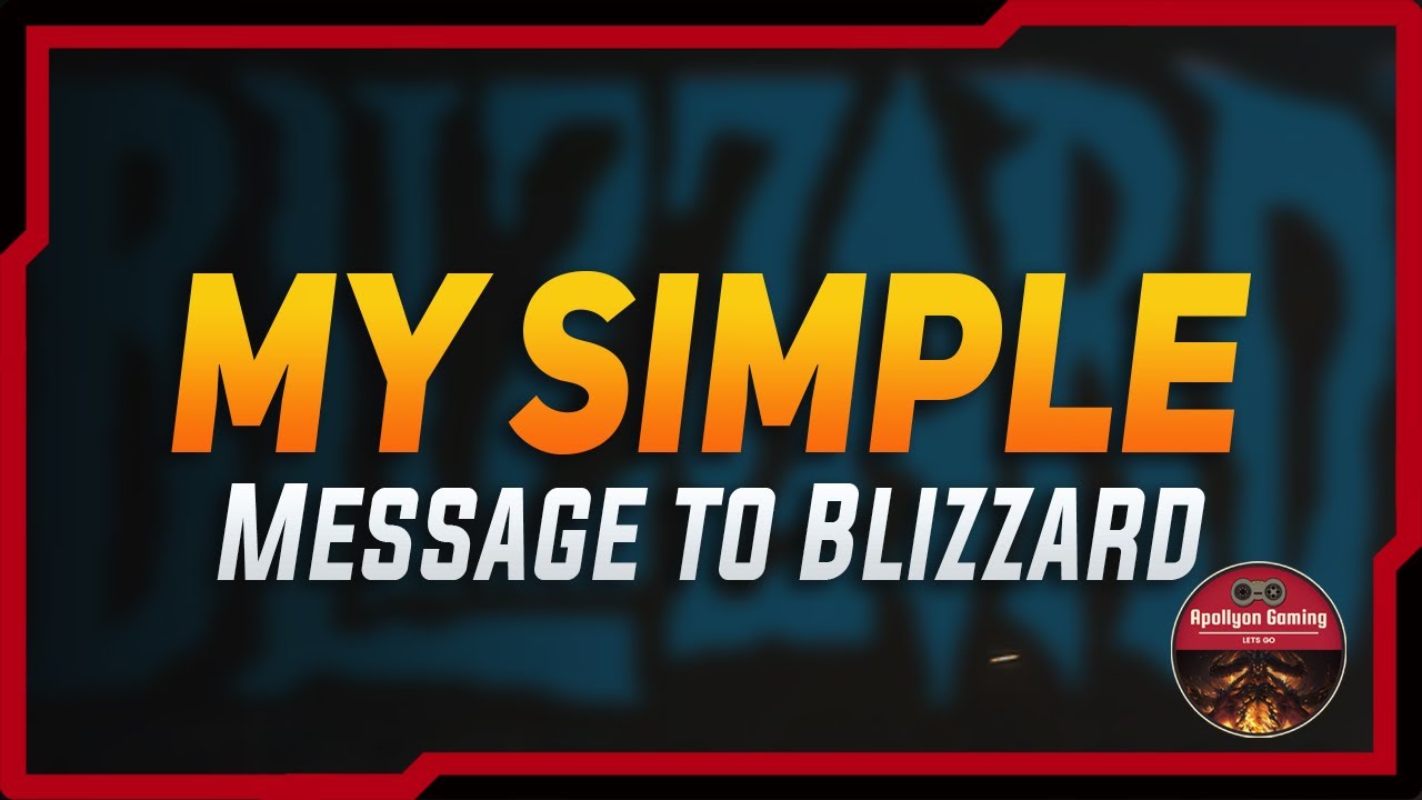 My Simple Message To Blizzard: Dev Team: Community Manager - Diablo ...