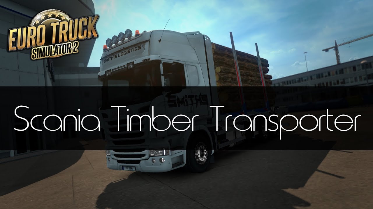 ETS 2 Mod Reviews - #3 Scania Rigid Timber Transporter [RJL] - YouTube