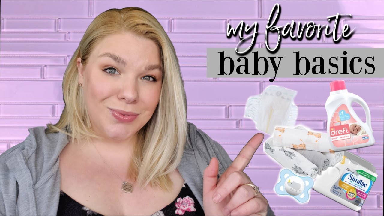 My Favorite BABY BASICS | how to save $$$ - YouTube