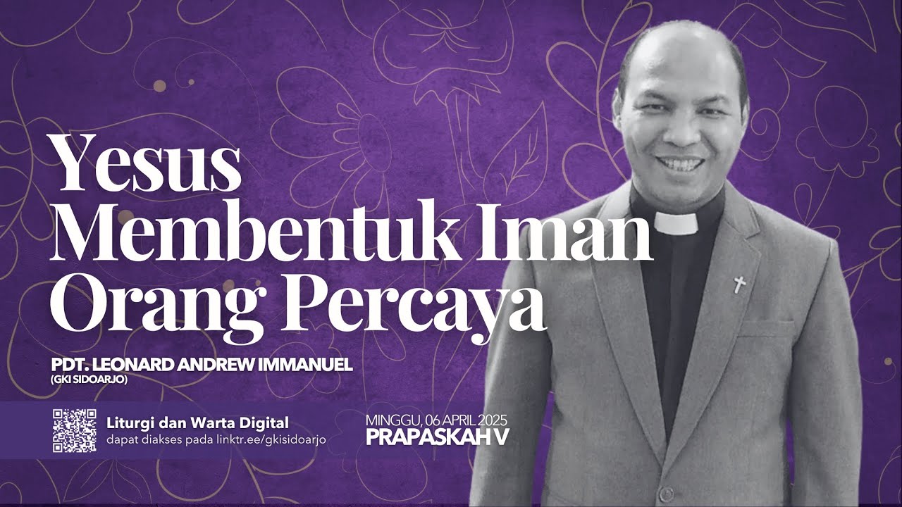 MINGGU PRAPASKAH V | Minggu, 06 April 2025 | Gereja Kristen Indonesia ...