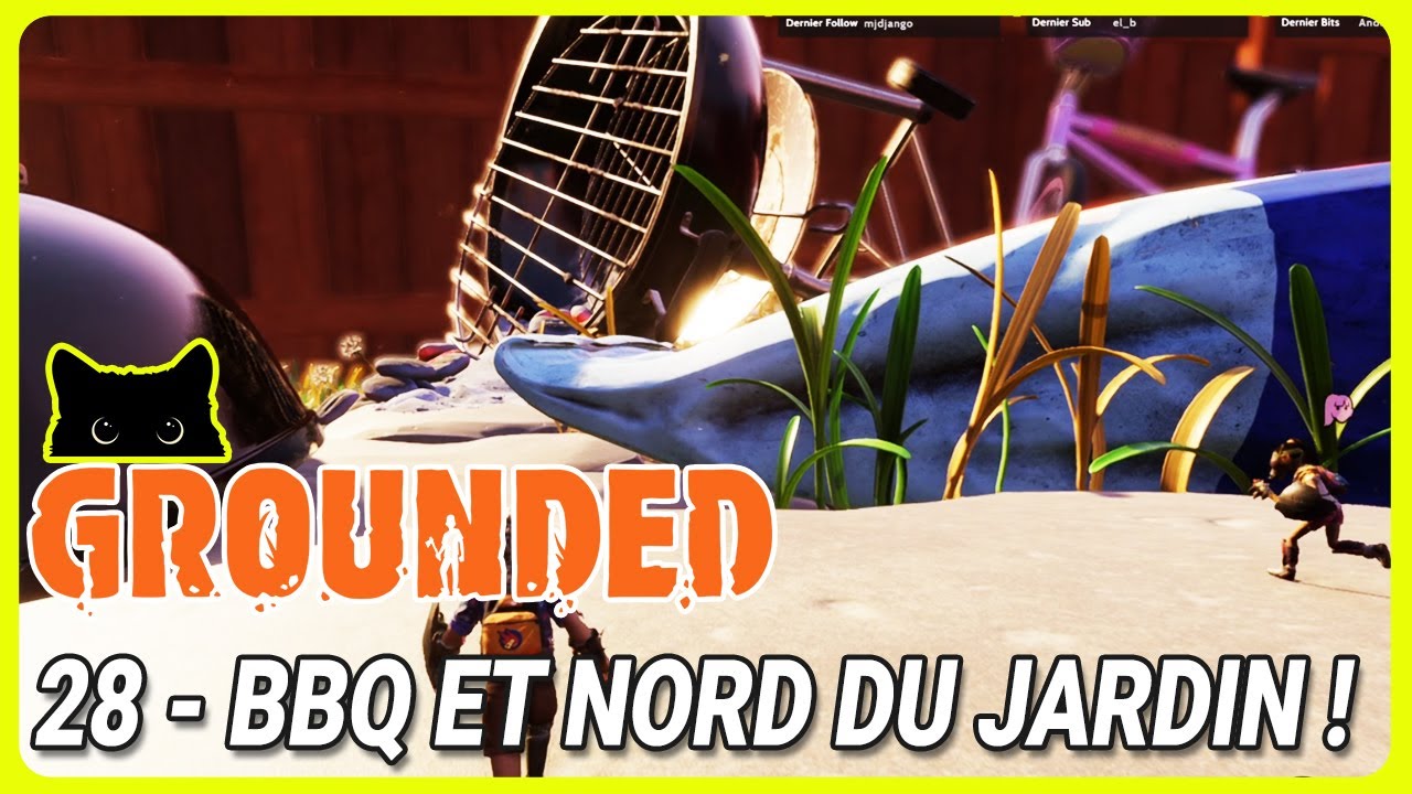 BBQ ET NORD DU JARDIN | Grounded - LET'S PLAY FR 28 - YouTube