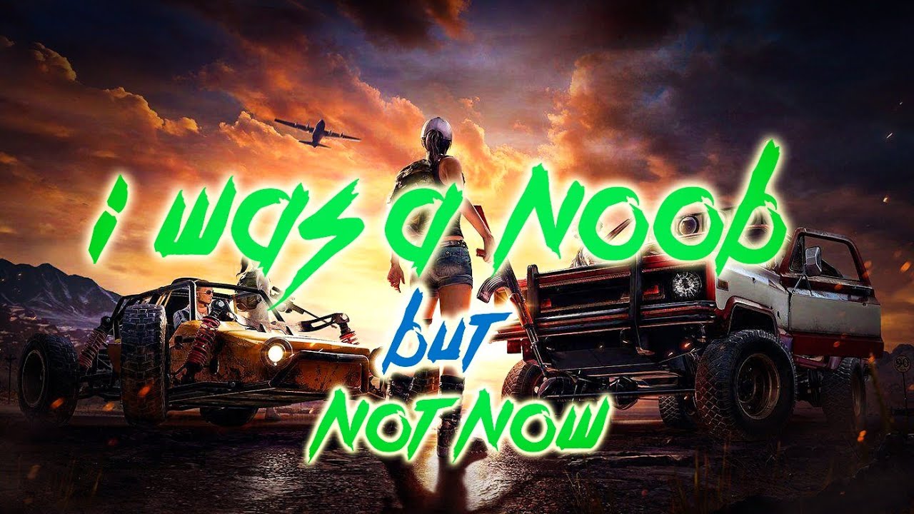 Noob To Here | You are not Noob You just need Practice | Believe in ...