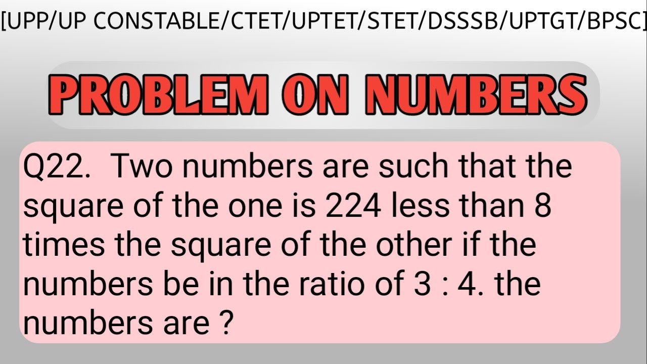 Numbers |Q22. Two numbers are such that the square of the one is 224 ...
