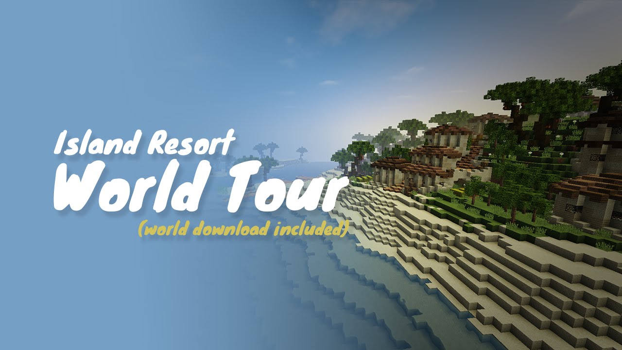 Minecraft :: Island Resort World Tour (+ World Download) - YouTube