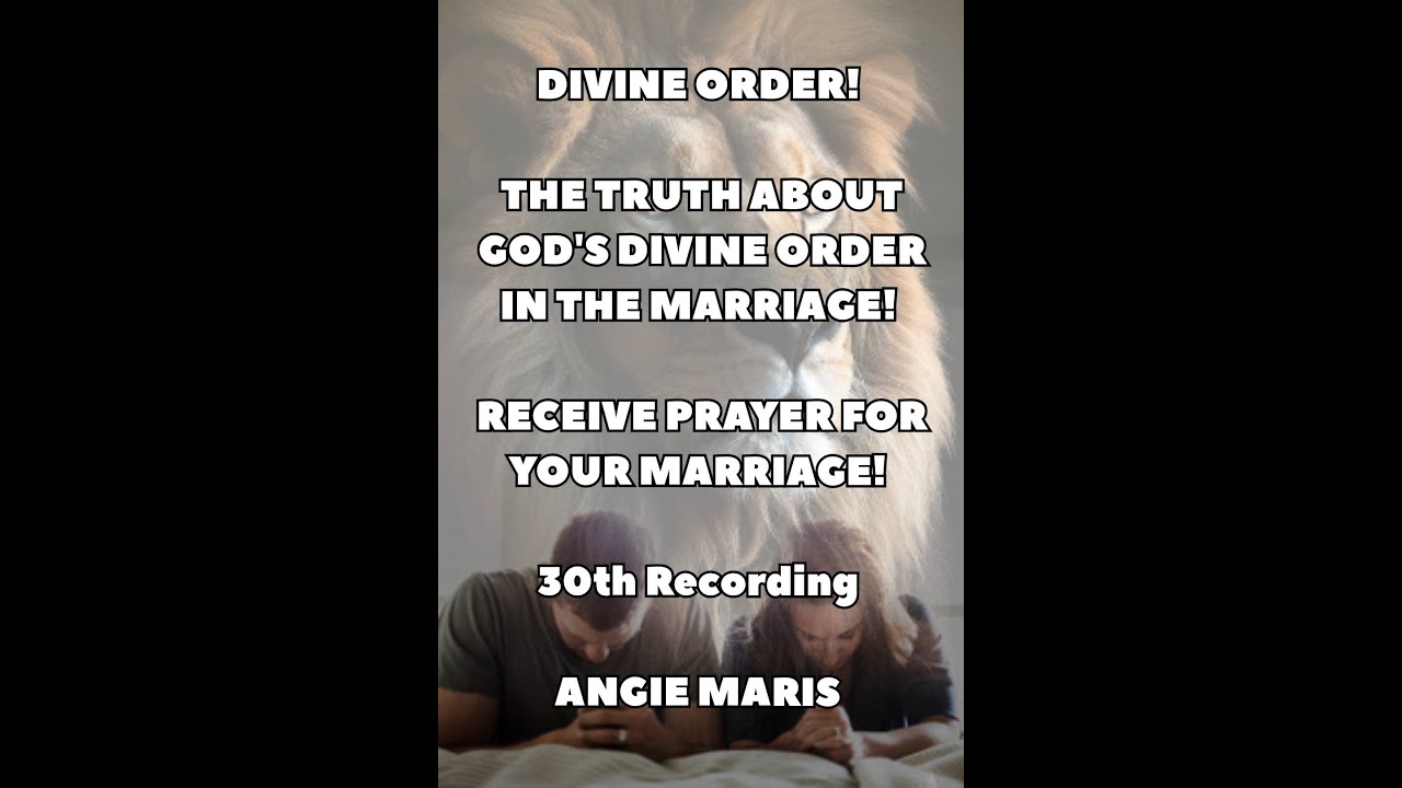 GOD'S DIVINE ORDER IN MARRIAGE, IN THE HOUSEHOLD! UNITY IN MARRIAGE ...