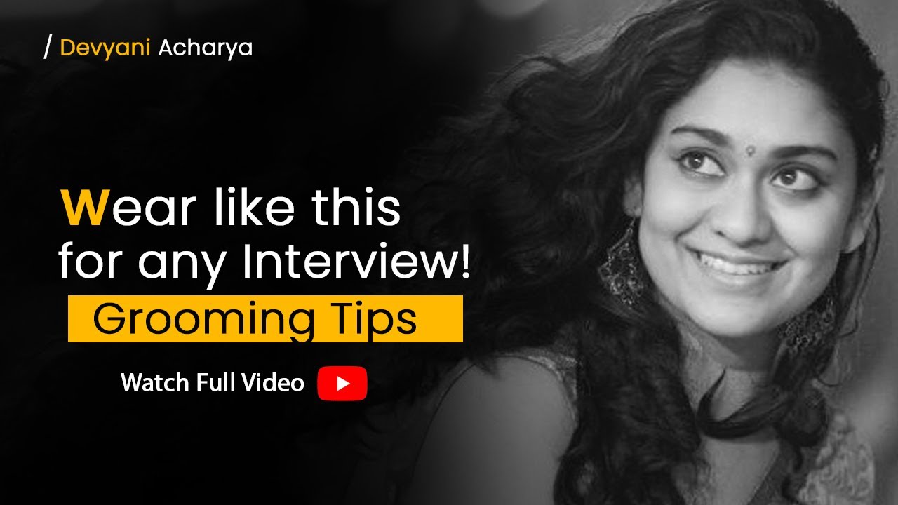 What to wear for an Interview? - Grooming & Interview Tips | Interview ...