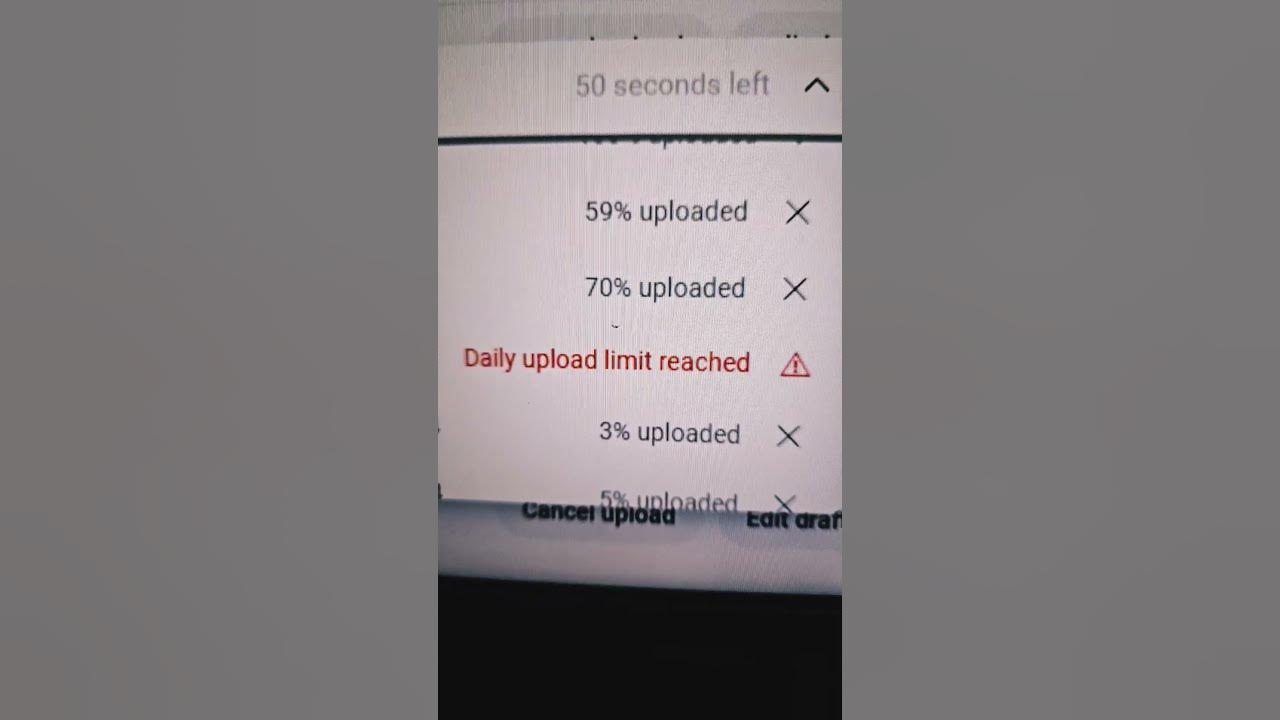 Daily upload limit reached on youtube - YouTube