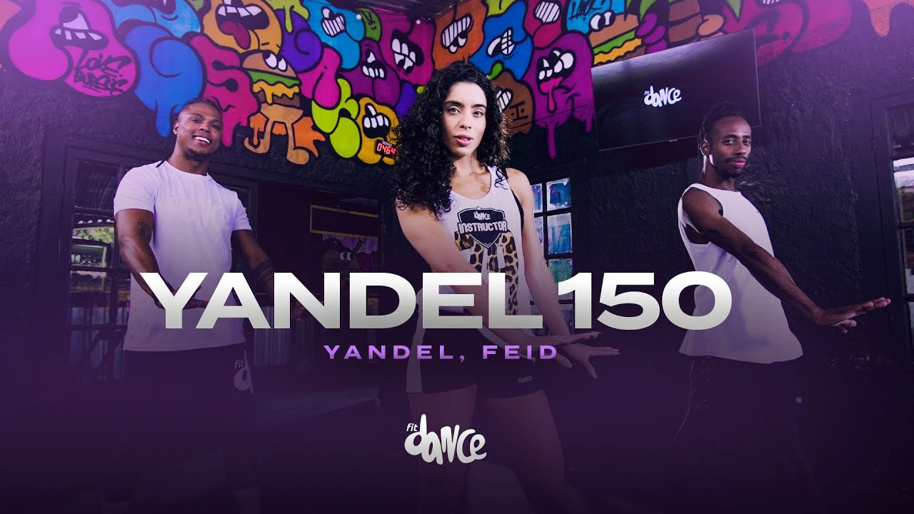 Yandel 150 - Yandel, Feid | FitDance (Choreography) - YouTube