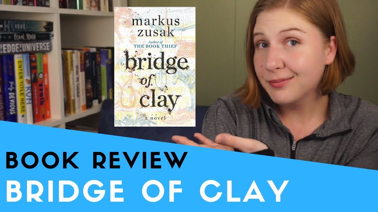 BRIDGE OF CLAY by Markus Zusak Review (Spoiler Free) - YouTube