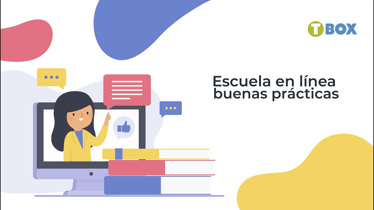 Buenas prácticas para una escuela en línea - TBox - YouTube
