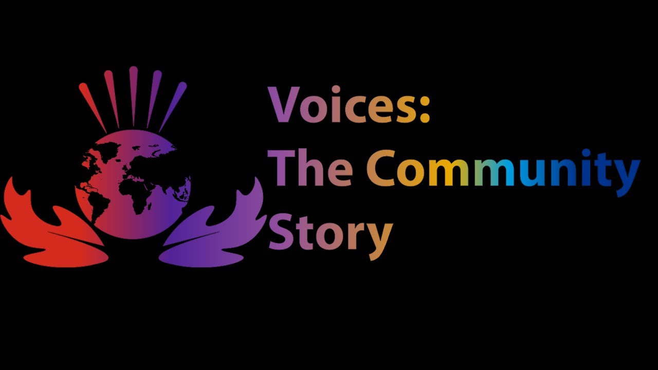 Voices: The Community Story, Oral History Webinar Episode 7: The Role ...