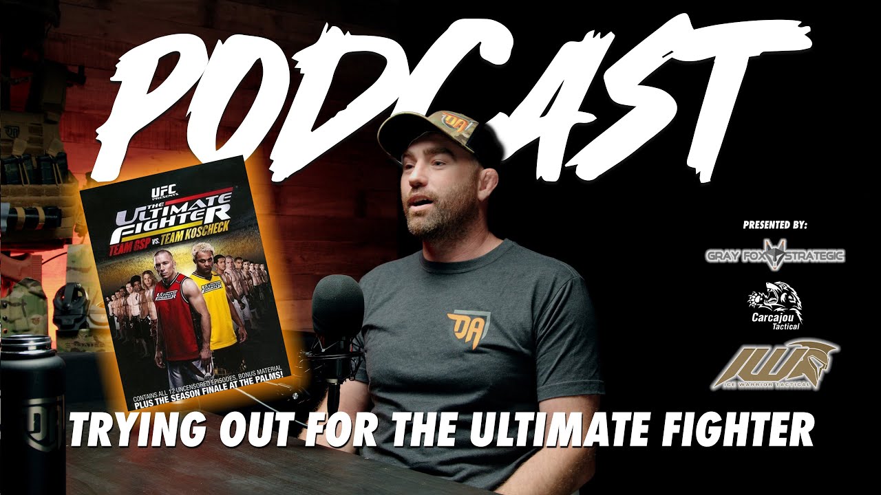 Direct Action Podcast: Trying Out For UFC's The Ultimate Fighter w ...