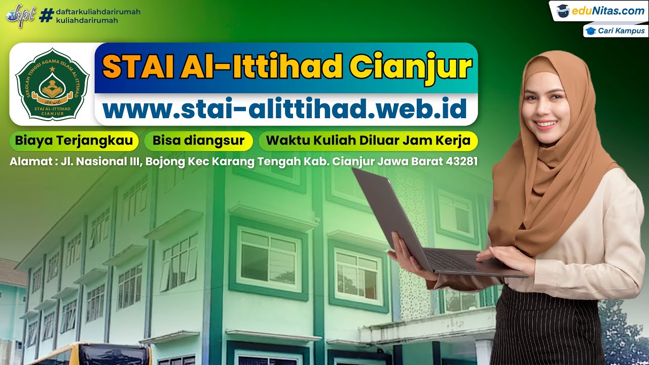 Informasi Lengkap Sekolah Tinggi Agama Islam (STAI) Al-Ittihad Cianjur - Video Profile - YouTube