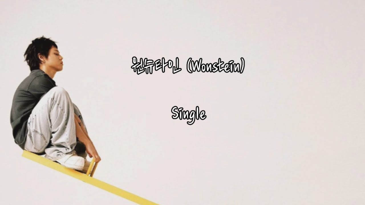 Wonstein - Single [가사|IND] - YouTube