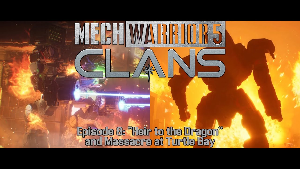 Mechwarrior 5: Clans - Episode 8 - "Heir to the Dragon" and Massacre at ...