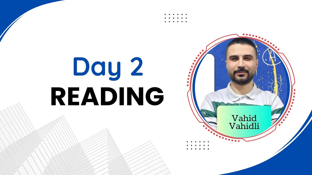 Day 2 - Reading suallarının həlli yolları - YouTube