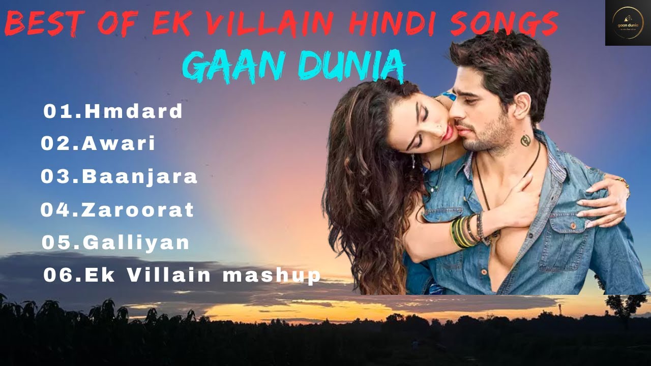 EK VILLAIN ALL SONGS|Ek Villain | Ankit Tiwari | Sidharth Malhotra ...
