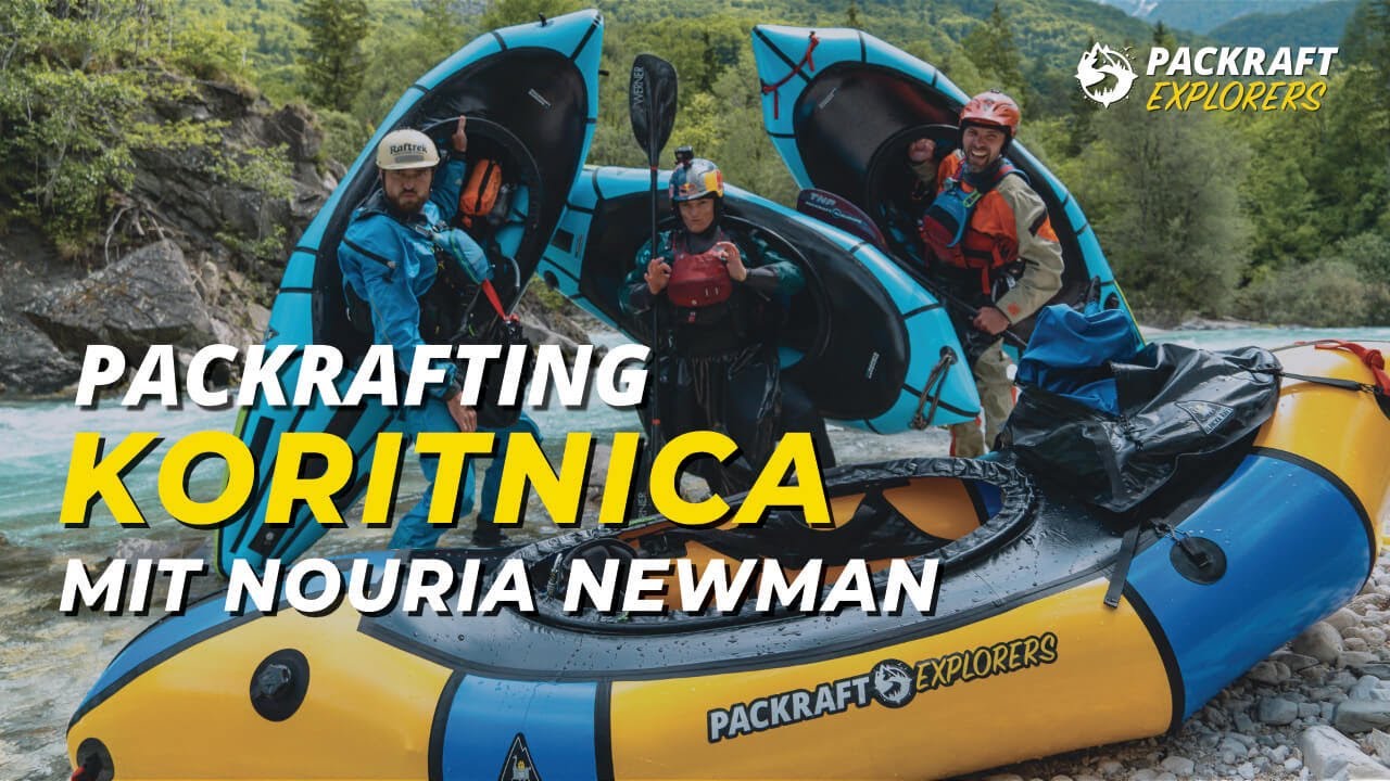 Packrafting Koritnica 🇸🇮– With Nouria Newman & brandnew WW-Packraft ...