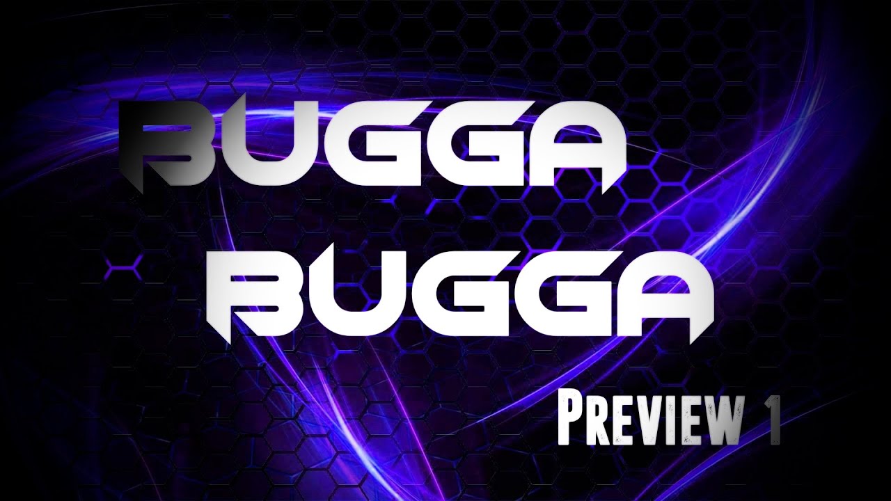 Bugga Bugga Preview #1| TicGDPS 2 - YouTube