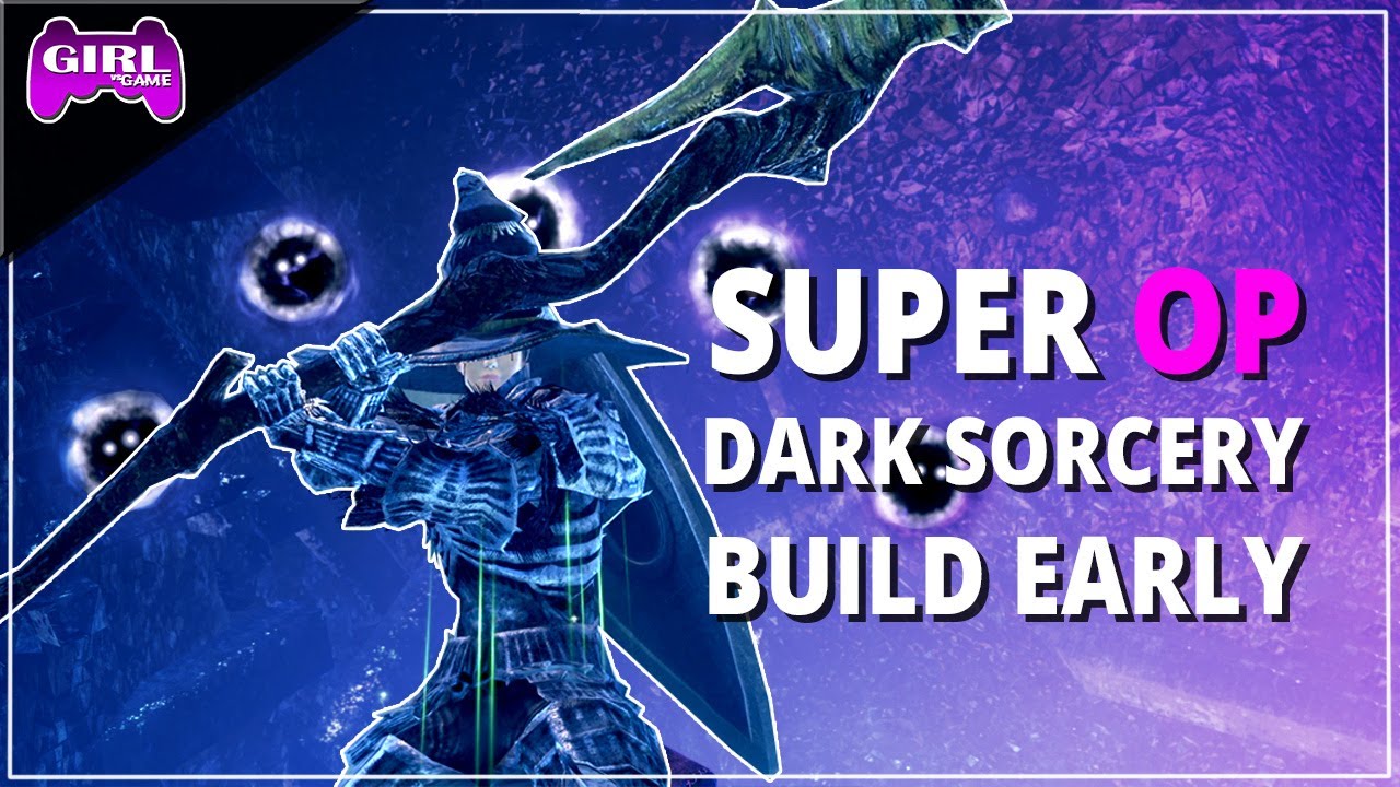 Dark Souls Remastered | How To Get SUPER OP As A Dark Sorcery Build ...