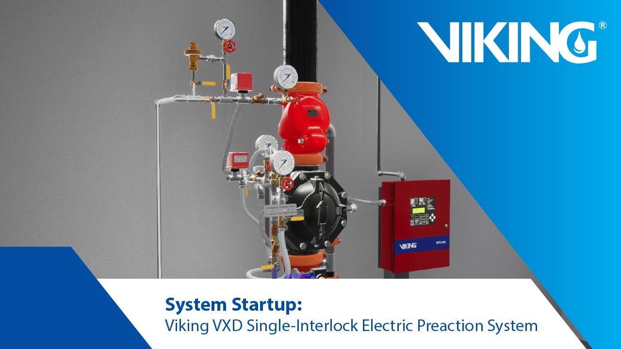 System Startup: Viking VXD Single-Interlock Electric Preaction System - YouTube