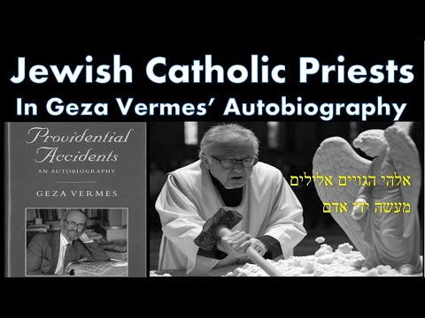 Jewish Catholic Priests in Geza Vermes’ Autobiography - YouTube