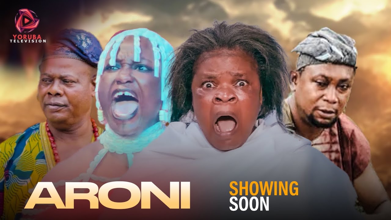 Aroni 2024 Yoruba Movie Official Trailer - Don't Miss This Preview ...