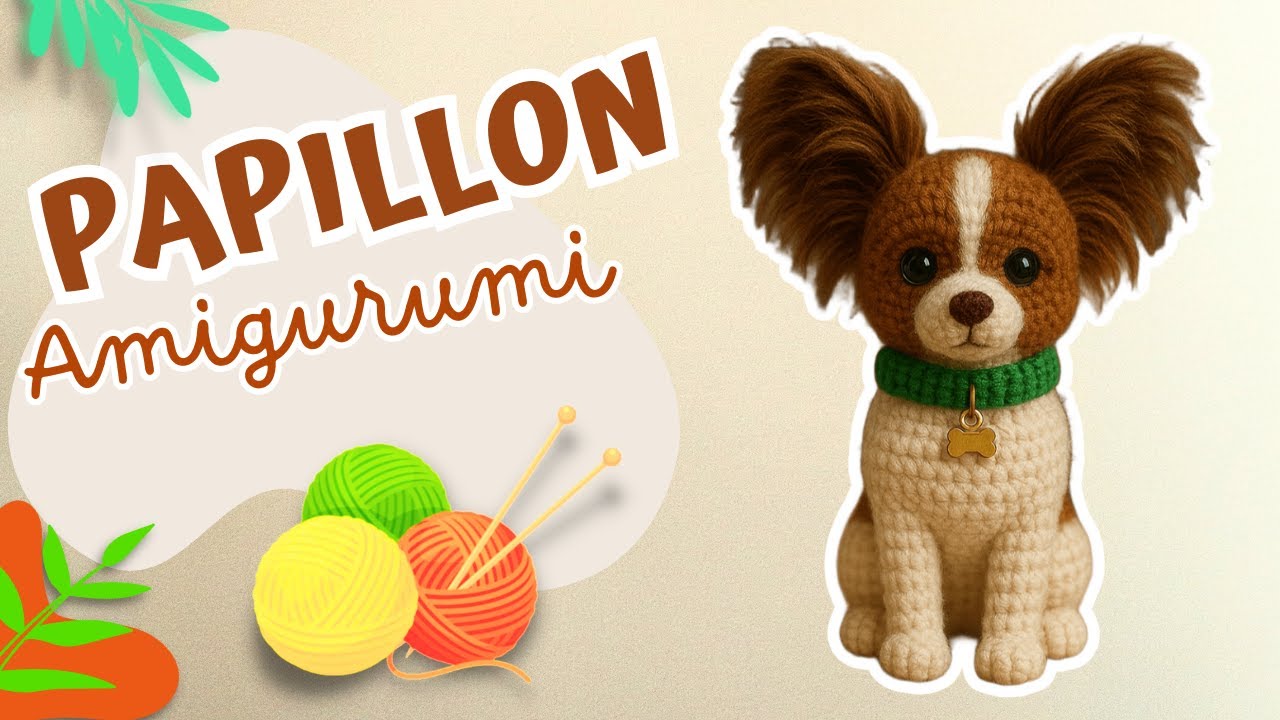 🌟🧶 PAPILLON AMIGURUMI | 🐶 CROCHET PAPILLON | PATTERN | PERRO PAPILLON ...