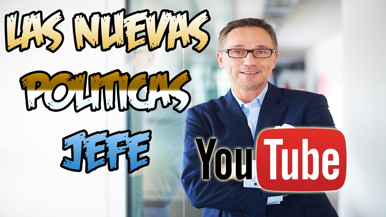 El JEFE DE YOUTUBE HABLA DE LAS NUEVAS POLITICAS! - Sketch/Parodia ...