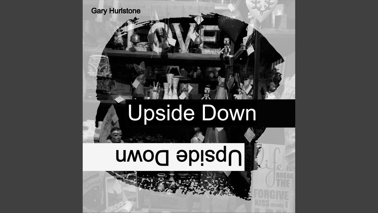 Upside Down - YouTube