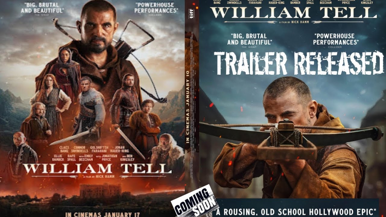William Tell Official Trailer News 2025 | New movie trailer preview ...
