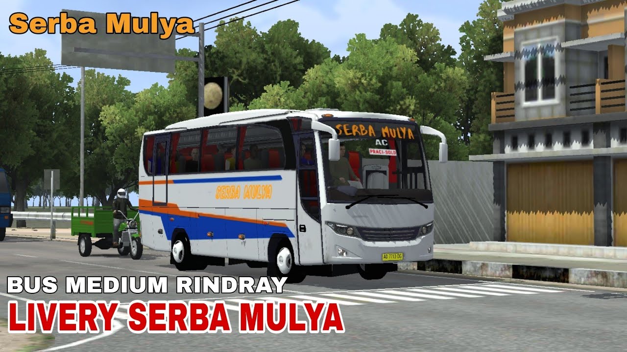 LIVERY BUS SERBA MULYA MEDIUM MOD BUSSID JB1 MEDIUM RINDRAY TERBARU ...