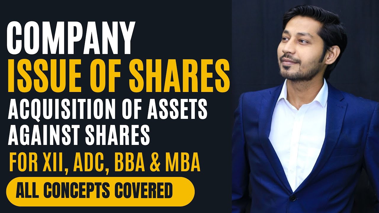 Lecture #5, Issue of shares, Acquisition of Assets against shares, ICOM ...