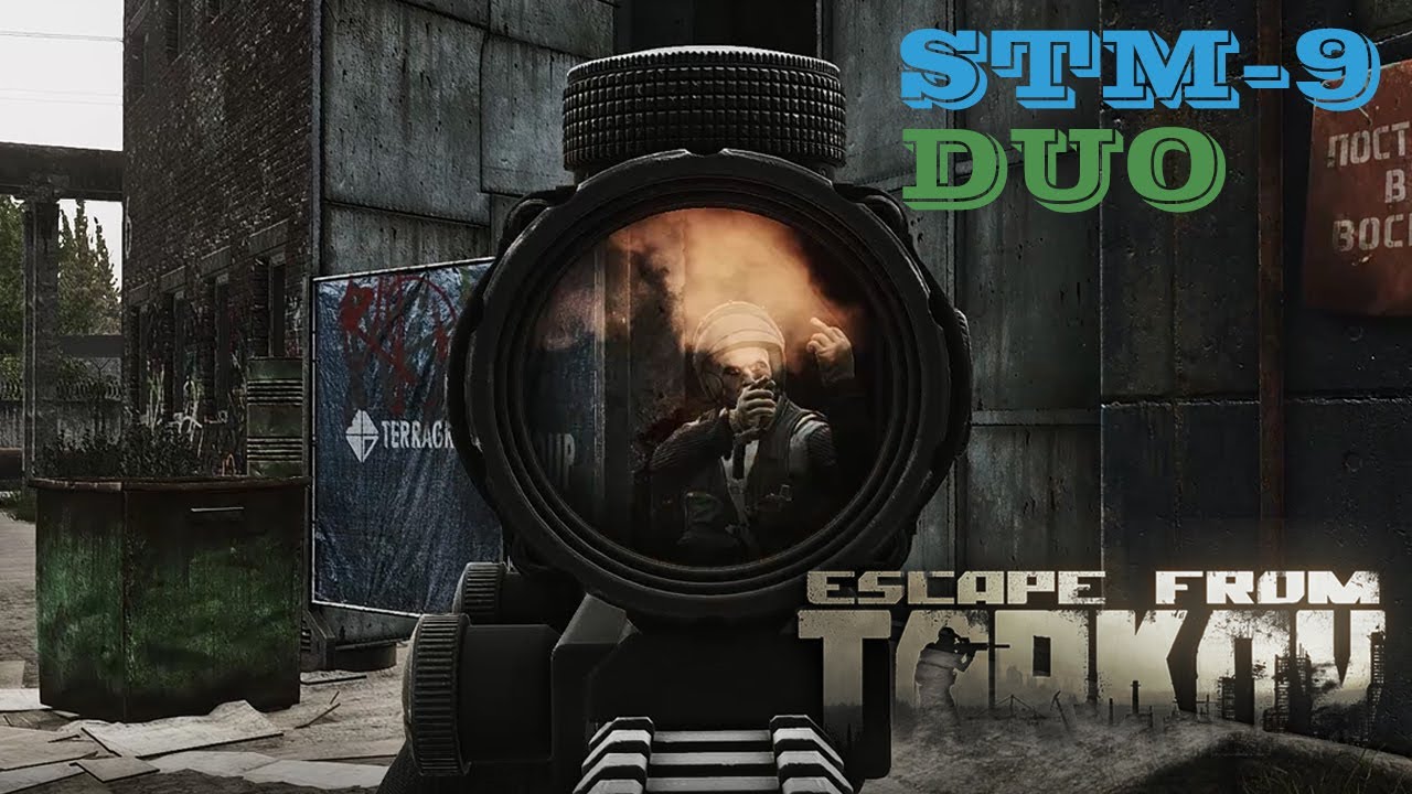 STM-9 on Customs - Escape From Tarkov - YouTube