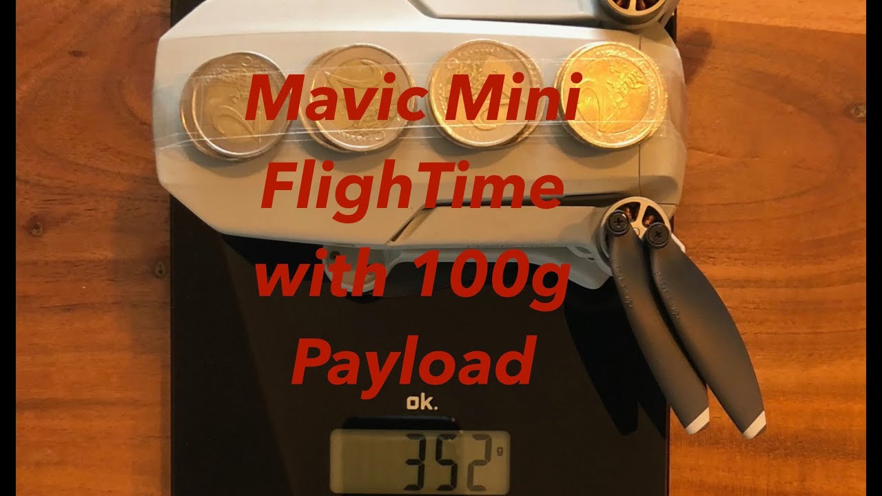 Mavic Mini Flight Time With 100g Payload - YouTube