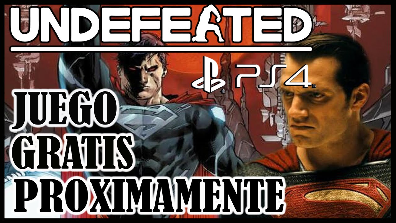 😱 Undefeated JUEGO GRATIS para PS4 y XBOX SUPERMAN próximamente en PC ...