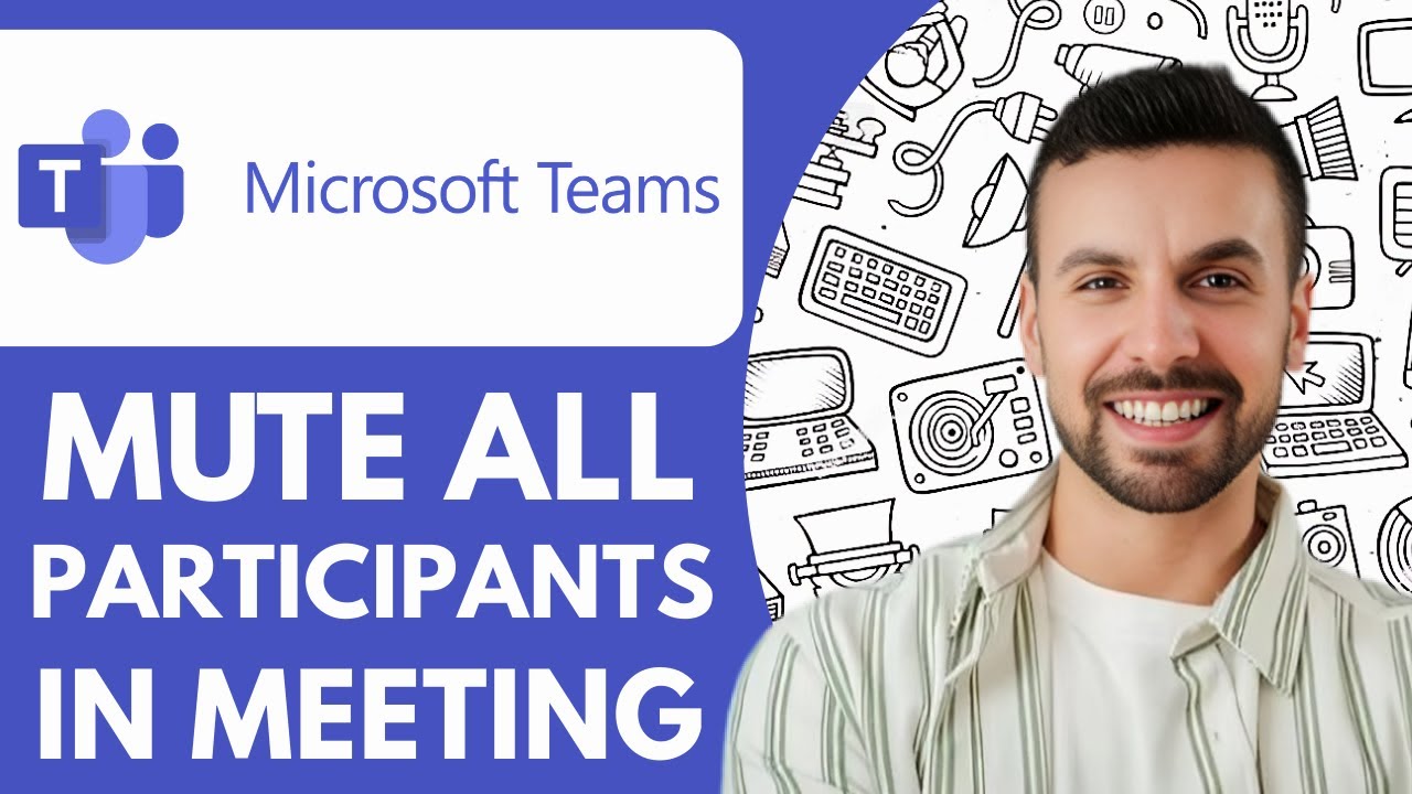 How to Mute All Participants in a Microsoft Teams Meeting - 2025 (Quick ...