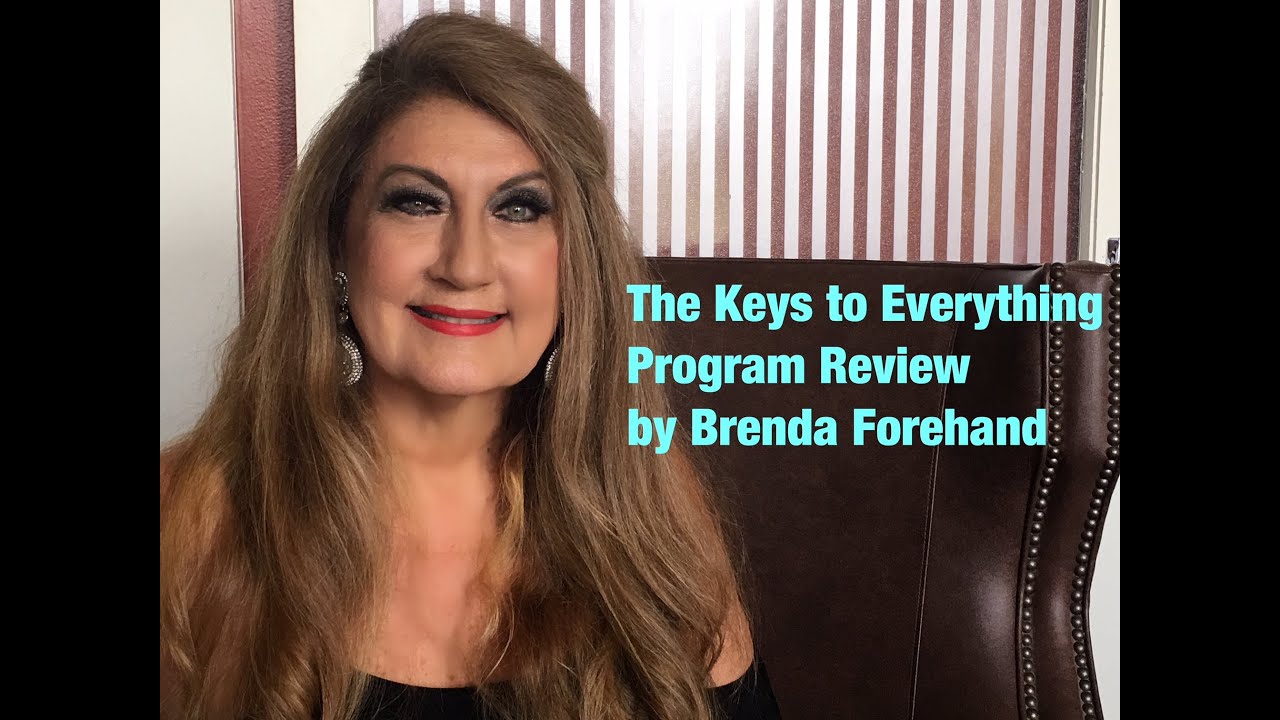 The Keys to Everything Review -LIFE COACH Brenda Forehand - YouTube