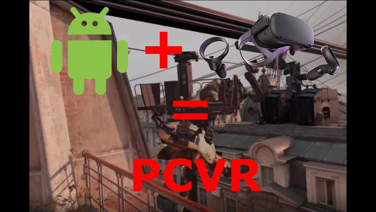 How to play PCVR from your PHONE to your QUEST - YouTube