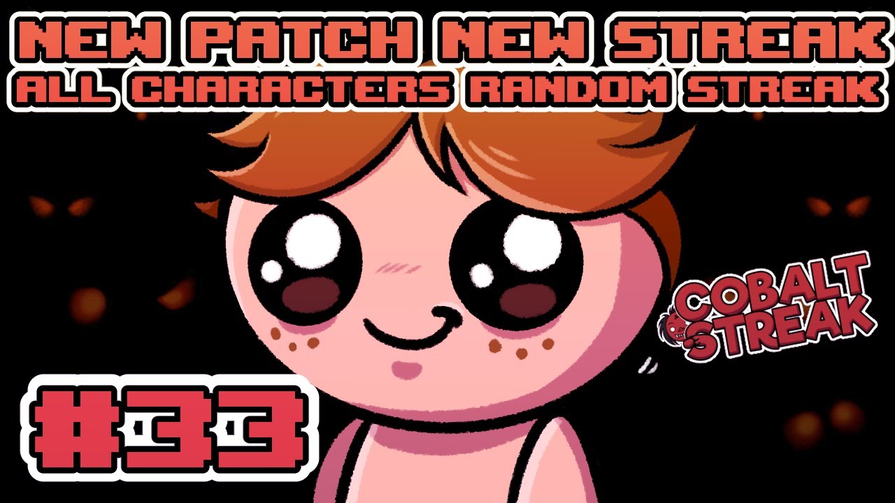 NEW PATCH, NEW STREAK #33 - Don't Die [The Binding of Isaac: Repentance ...