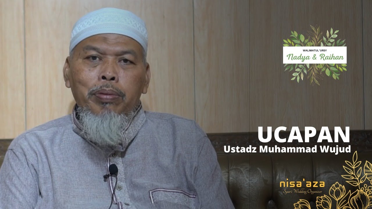 Do'a & Ucapan Ustadz Muhammad Wujud - YouTube