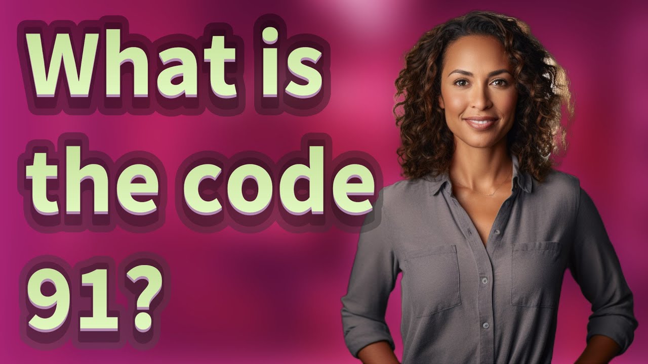 What is the code 91? - YouTube