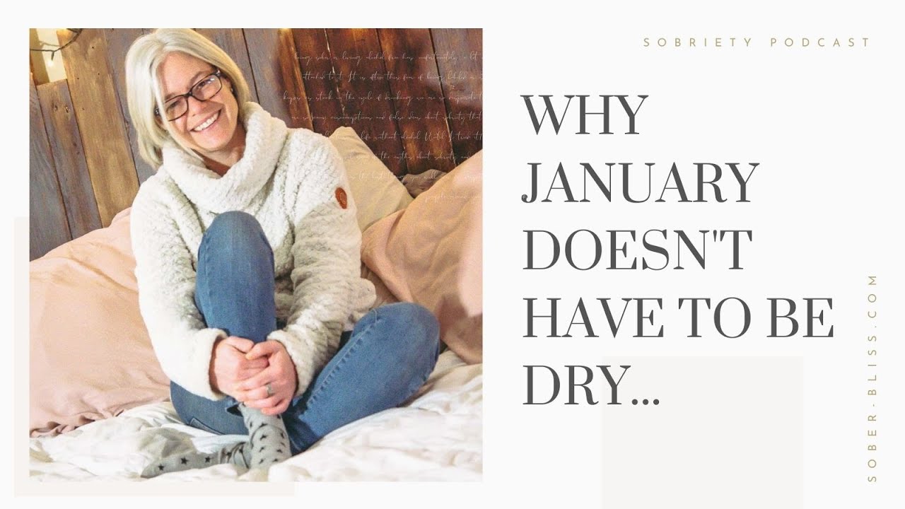 Why January Doesn't Have to be Dry and Boring [PODCAST] - YouTube