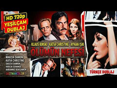 ÖLÜMÜN NEFESİ 1974  HD720p (Ayhan IŞIK-Klaus KINSKI) YEŞİLÇAM DUBLAJ FRAGMAN