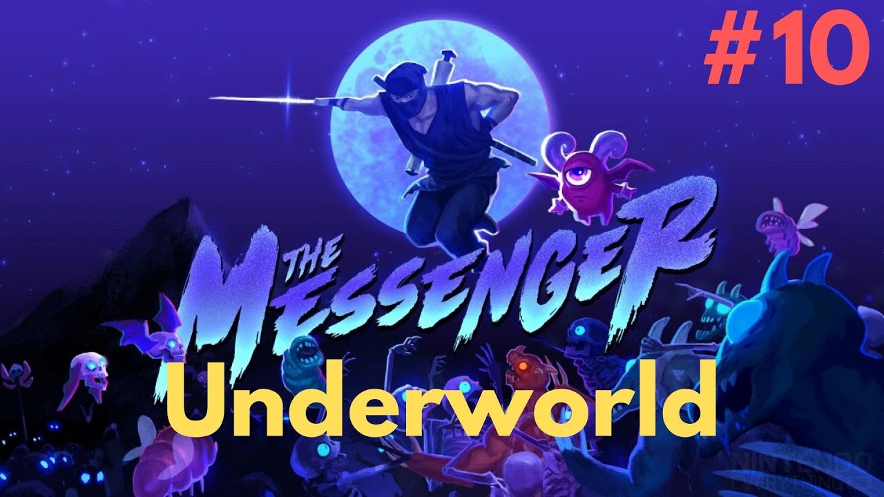 THE MESSENGER PC Gameplay Walkthrough #10 - Underworld - YouTube